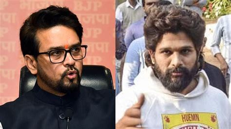 Some Trying To Pull Down Telugu Actors Bjps Anurag Thakur Comes Out In Support Of Allu Arjun