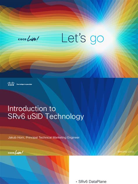 Cisco Live Introduction To Srv6 Usid Technology 2 Pdf Internet