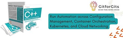 Mastering C Network Automation Run Automation Across Configuration