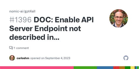 Doc Enable Api Server Endpoint Not Described In Documentation · Issue 1396 · Nomic Aigpt4all
