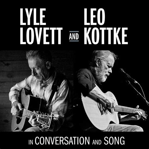 Lyle Lovett And Leo Kottke Kleinhans Music Hall