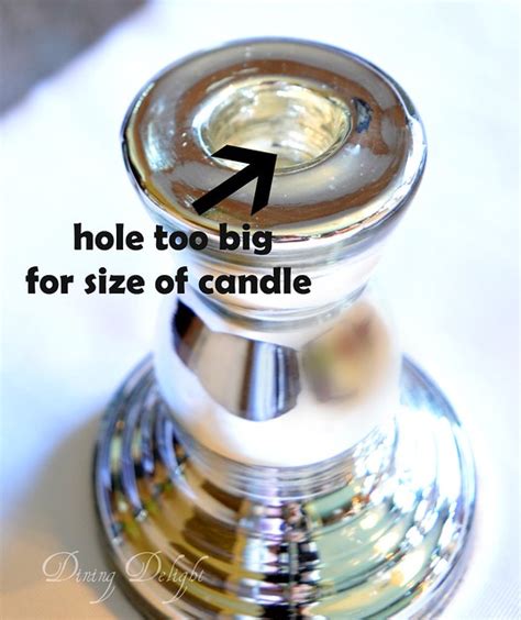 Dining Delight How To Make Candles Fit In Holders