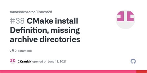 CMake Install Definition Missing Archive Directories Issue Tamasmeszaros Libnest D GitHub