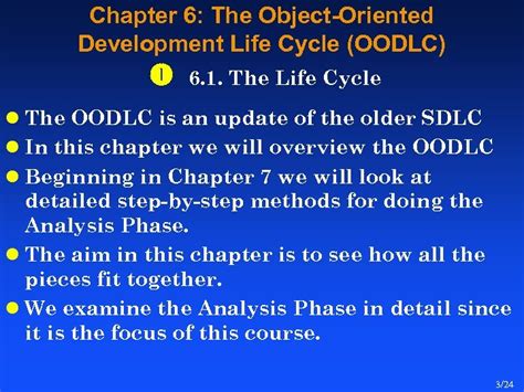 The Object Oriented Development Life Cycle 1 24 The