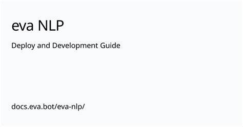 Deploy And Development Guide Eva Nlp