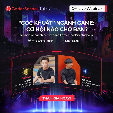 Coderschool It W21 On Linkedin Webinar “gÓc KhuẤt” NgÀnh Game CƠ HỘi NÀo Cho BẠn 👉tham Gia