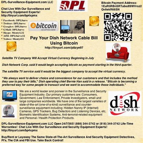 Dpl Surveillance Pay Your Dish Network Cable Bill Using Bitcoin