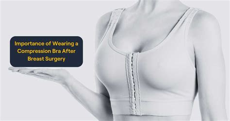 Importance Of Wearing A Compression Bra After Breast Surgery Manta Cares