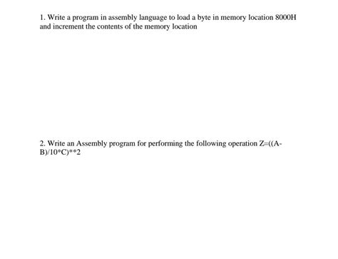 solved 1 write a program in assembly language to load a