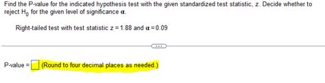 Solved Find The P Value For The Indicated Hypothesis Test Chegg