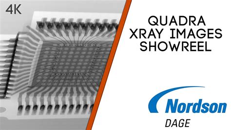 Nordson Dage Quadra Xray Images Showreel 4k Youtube