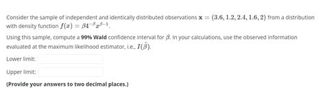 Consider The Sample Of Independent And Identically