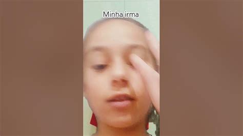 Minha IrmÃ Youtube