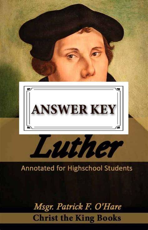 The Facts About Lutherannotated Exercises Answer Key Christ The