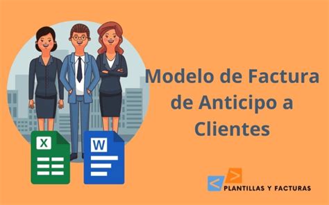 Modelo De Factura De Anticipo A Clientes Excel Y Word