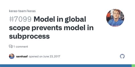 Model In Global Scope Prevents Model In Subprocess · Issue 7099