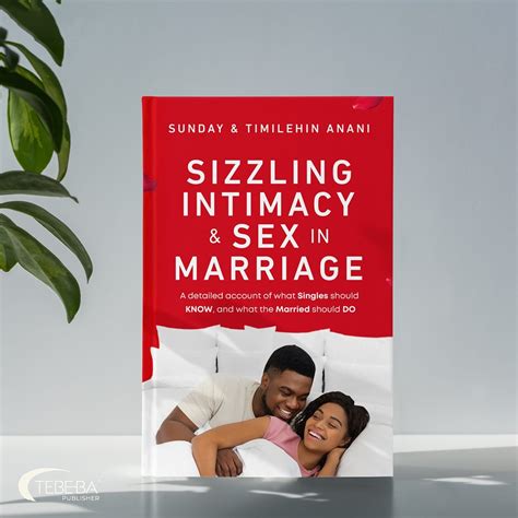 Buy Ebook Sizzling Intimacy And Sex In Marriage By Sunday Anani On Selar
