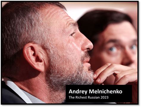 Russia Sues Its Richest Oligarch Andrey Melnichenko Over Allegedly