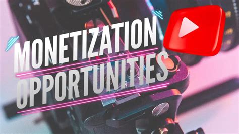 Monetization Opportunities Through Youtube