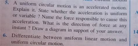 5 a uniform circular motion is an accelerated motion explain it state