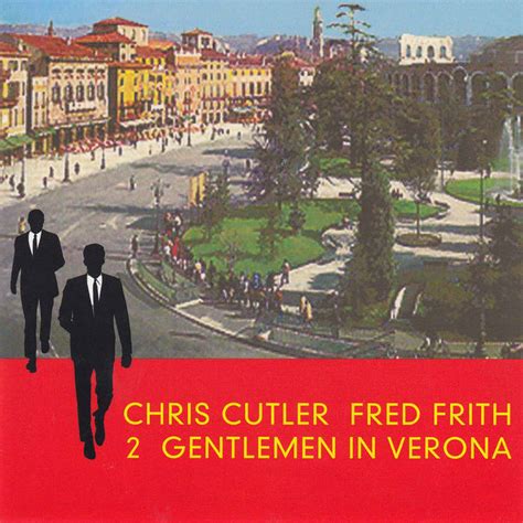 Live From The Past Vol163 Chris Cutler And Fred Frith 2 Gentlemen In