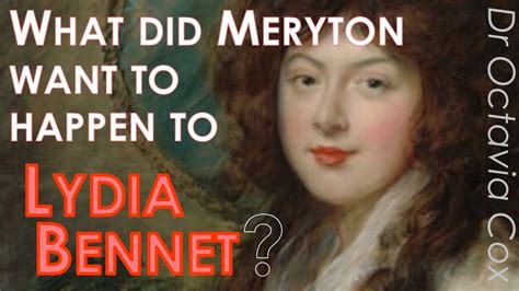 Lydia Bennet What Did Meryton Want To Happen To Her Jane Austen Pride