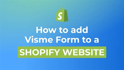 How To Embed Visme Form To A Shopify Website Visme