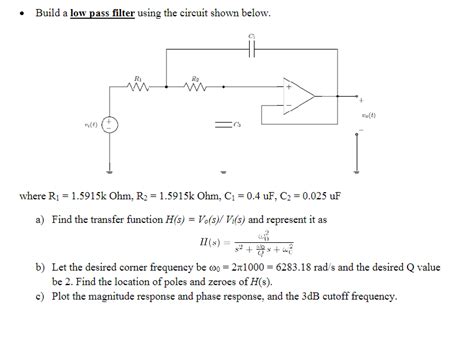Solved Build A Low Pass Filter Using The Circuit Shown Chegg