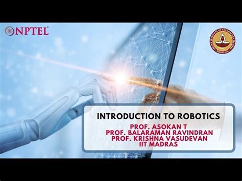 Free Video Introduction To Robotics From NPTEL Class Central