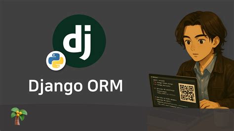 Django Orm