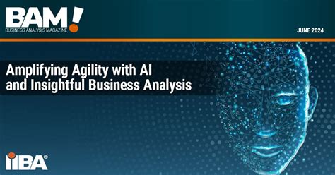 Iiba On Linkedin Bam Businessanalysis Ai Futureproof