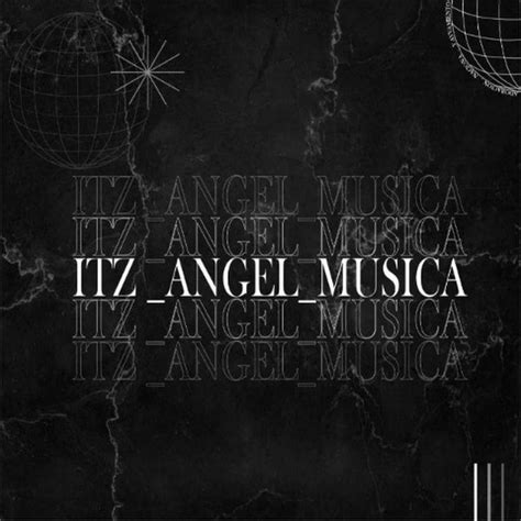 Itz Angel Music Youtube