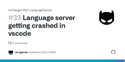 Language Server Getting Crashed In Vscode · Issue 33 · Richtergerperl Languageserver · Github