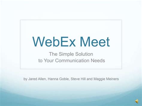 Group 6 Presentation Webex Meet Pptx Web Conferencing Computer Software And Applications