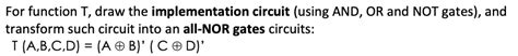 Solved For Function T Draw The Implementation Circuit Chegg