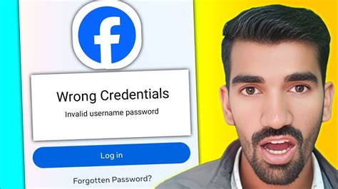fix wrong credentials problem on facebook invalid username or