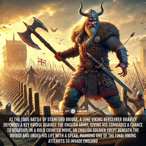 Tales At The 1066 Battle Of Stamford Bridge A Lone Viking Berserker