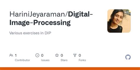 GitHub HariniJeyaraman Digital Image Processing Various Exercises In DIP