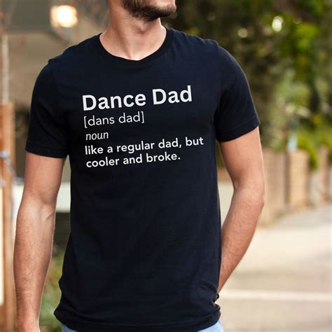 Dance Shirt Dance Dad Shirt Dance Sweatshirt Dance Dad Definition Shirt Funny Dance Dad Shirt