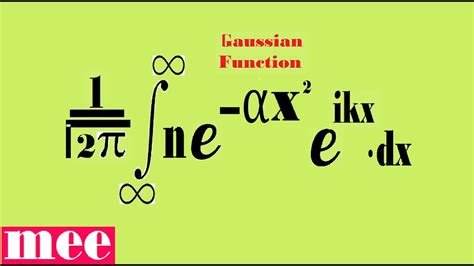 Fourier Transformation Of Gaussian Function Is Also Gaussian Youtube