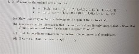 Solved In R Consider The Ordered Sets Of Vectors Ci C Chegg