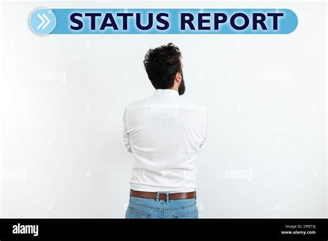 Sign Displaying Status Report Internet Concept Update Summary Of Situations As Of A Period Of