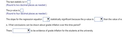 Solved The Test Statistic Is T Round To Two Decimal Places Chegg