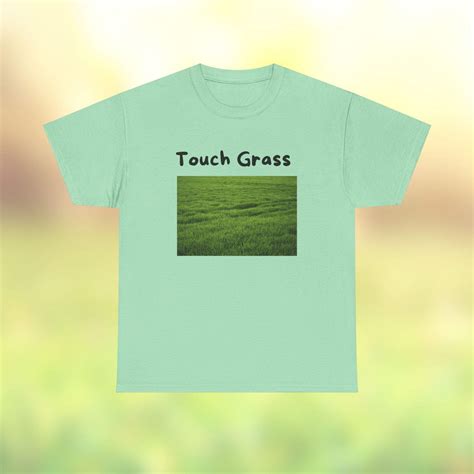 Touch Grass Meme Shirt Genz Humor Dad Joke T Etsy