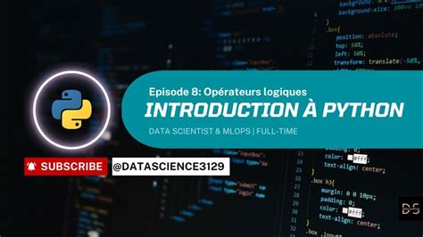 Introduction à Python Cours Complet Pour Débutant Episode 8