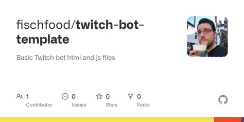 GitHub Fischfood Twitch Bot Template Basic Twitch Bot Html And Js Files