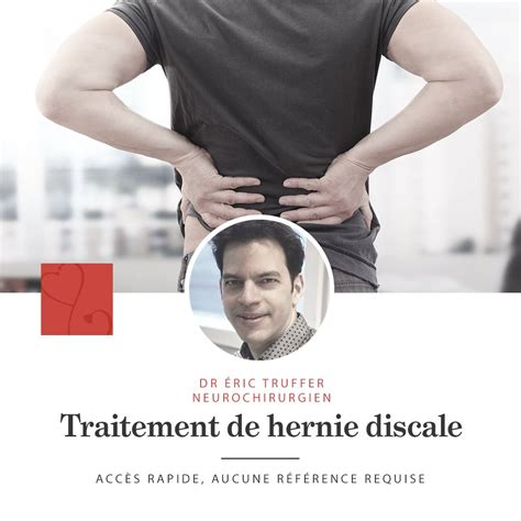 𝗛𝗲𝗿𝗻𝗶𝗲 𝗱𝗶𝘀𝗰𝗮𝗹𝗲 𝘁𝗿𝗮𝗶𝘁𝗲𝗺𝗲𝗻𝘁 𝗲𝗻 𝗻𝗲𝘂𝗿𝗼𝗰𝗵𝗶𝗿𝘂𝗿𝗴𝗶𝗲 Lorsquune Hernie Discale Résiste Aux Traitements