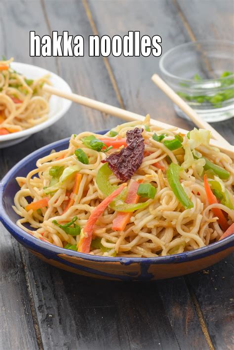 Hakka Noodles Chinese Veg Hakka Noodles