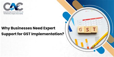 Why Businesses Need Expert Support For Gst Implementation Cac