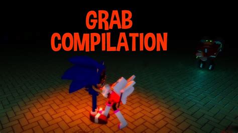 Grab Compilation In Sonic Exe Td 1 Youtube